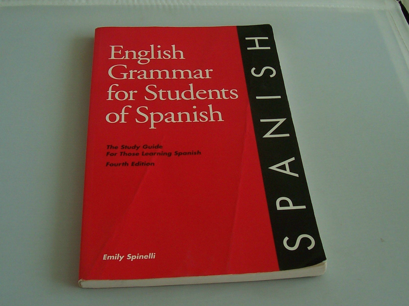 English Grammar for Students of Spanish: The Study Guide for Those ...
