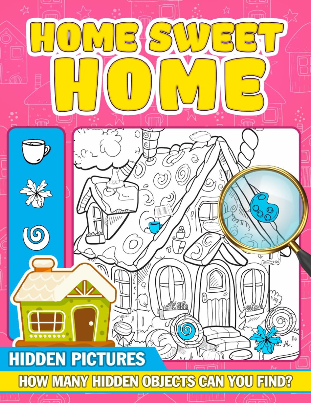 Amazon.com: Home Sweet Home Hidden Picture: Challenge Games Hidden ...