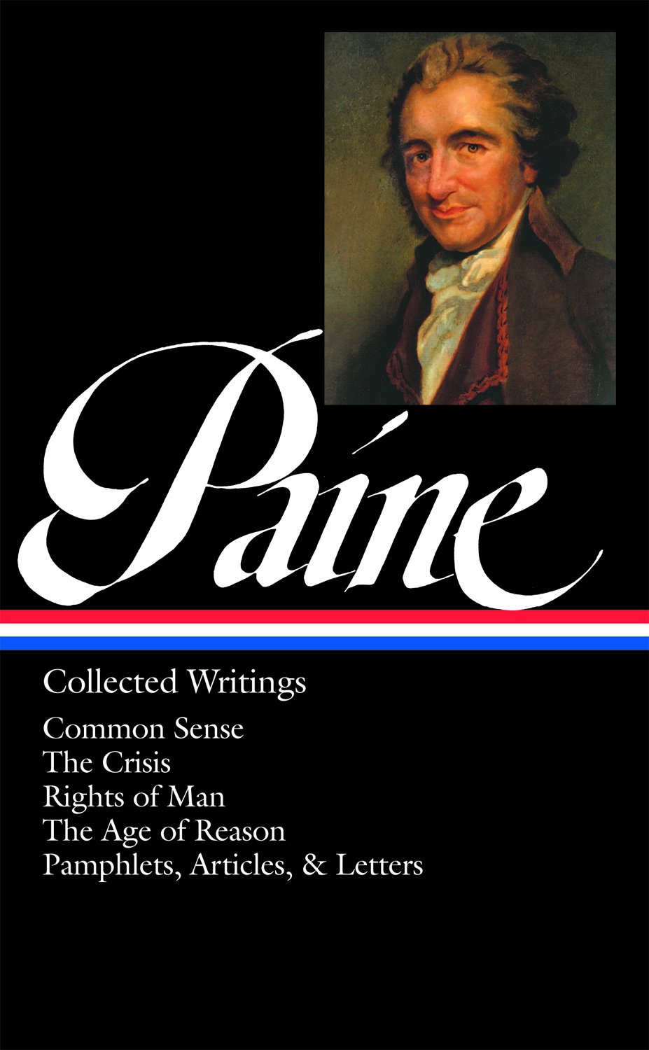 Thomas Paine: Collected Writings (LOA #76): Common Sense / The American ...