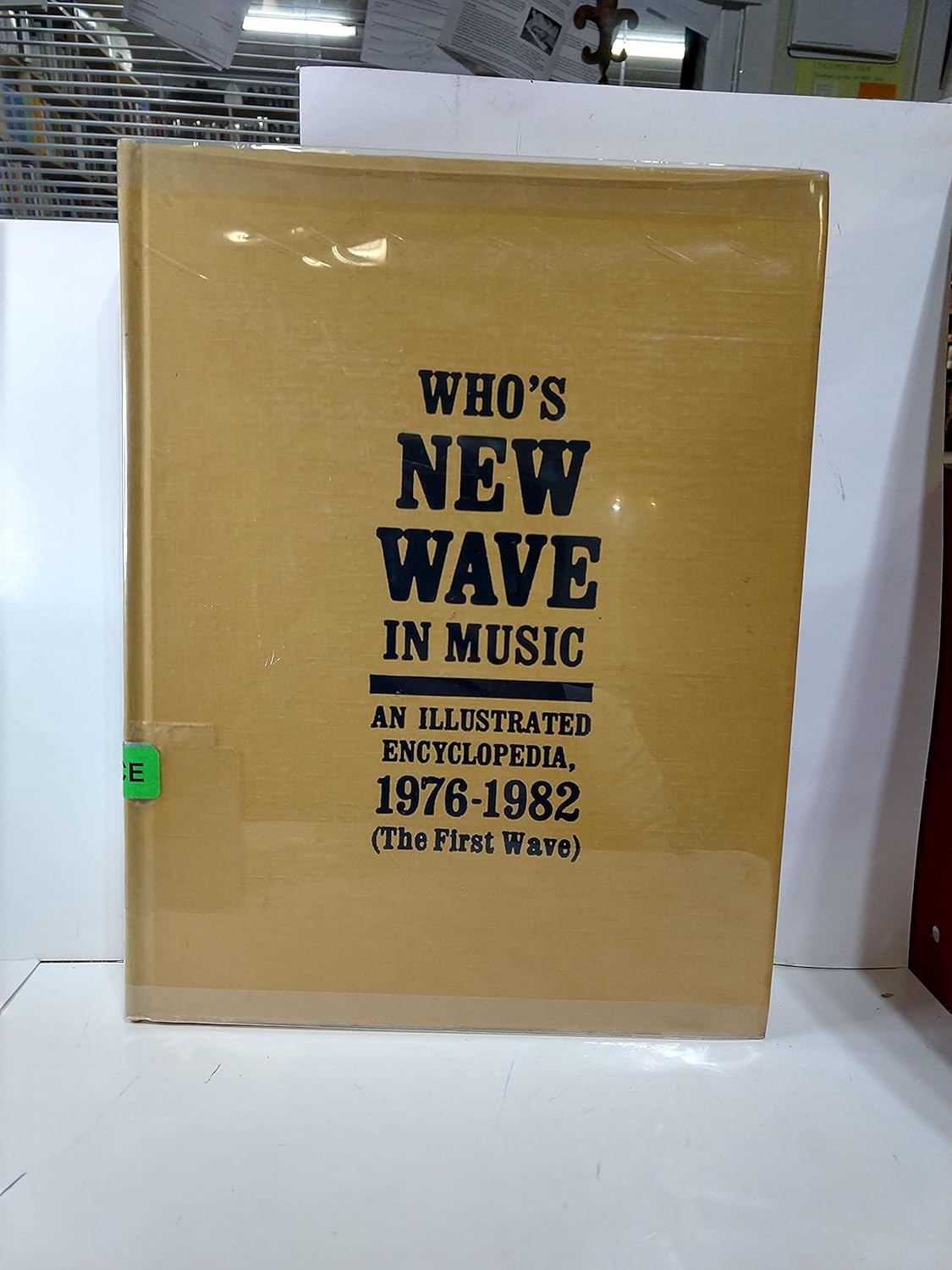 Who's New Wave in Music: An Illustrated Encyclopedia, 1976-1982 (Rock ...