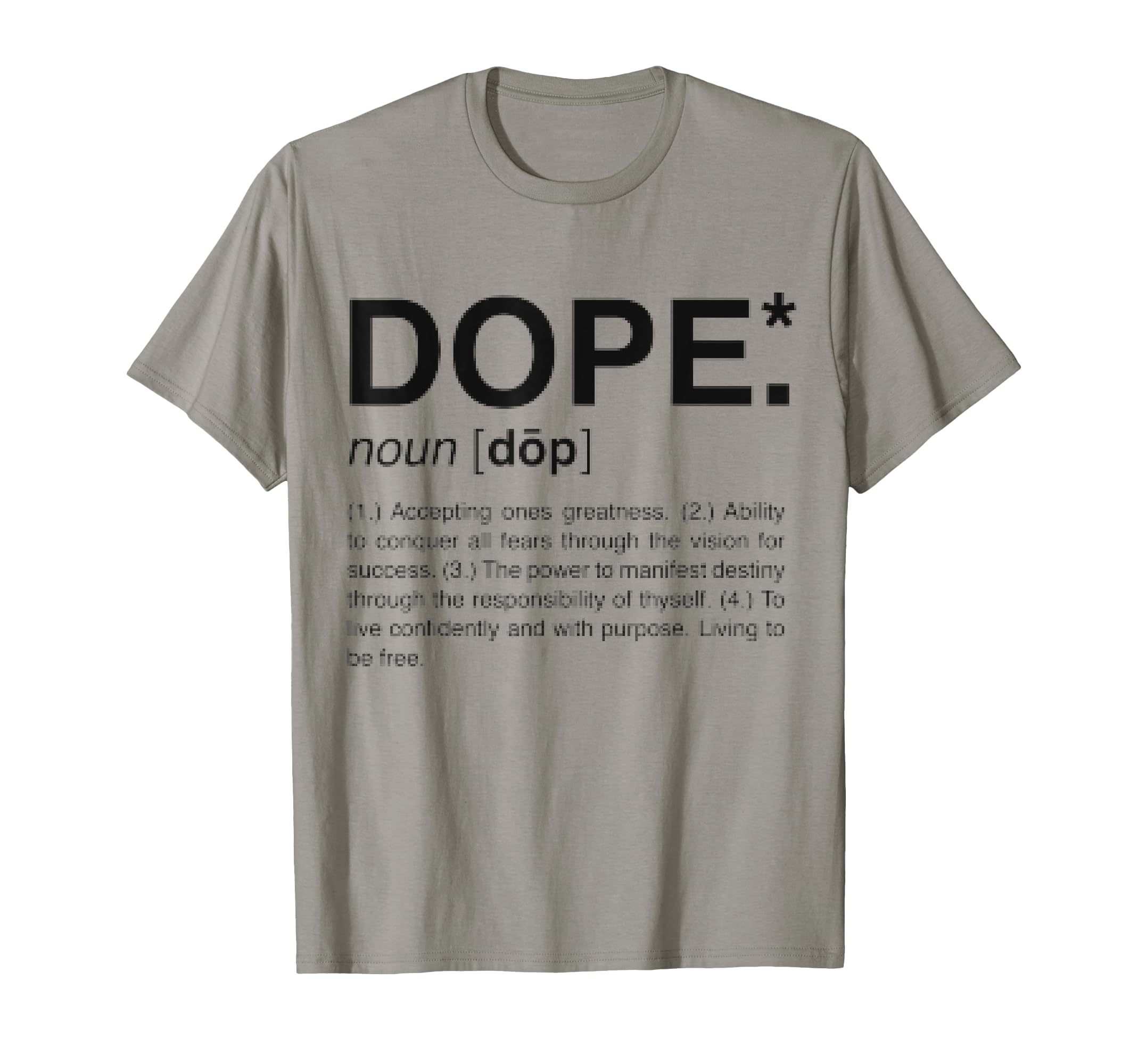 Amazon.com: Dope Definition Meaning Accepting Ones Greatness T-shirt T ...