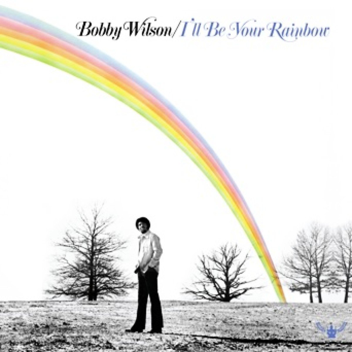 WILSON,BOBBY - I'll Be Your Rainbow - Amazon.com Music