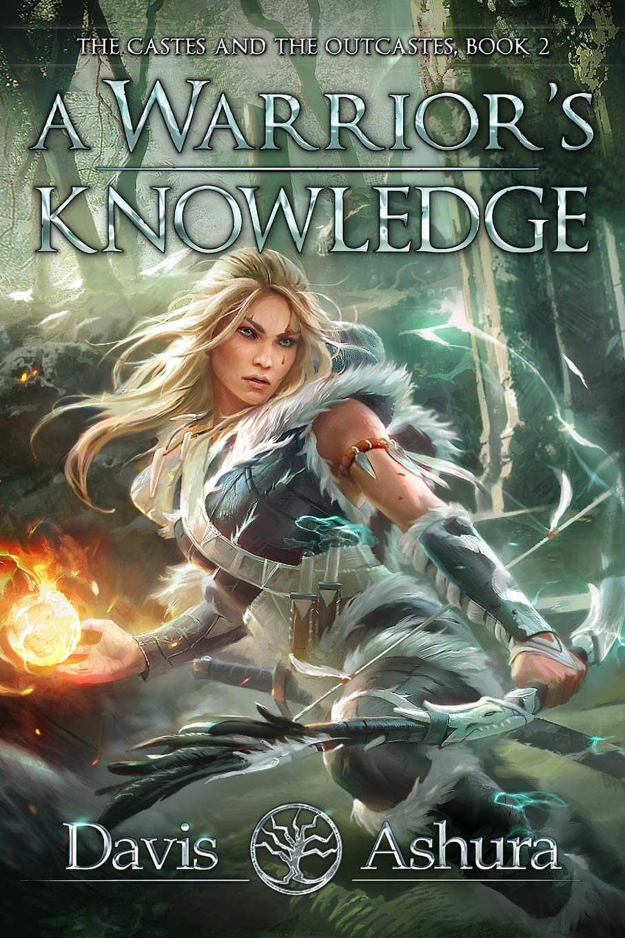 A Warrior's Knowledge: The Castes and the OutCastes, Book 2: Ashura ...