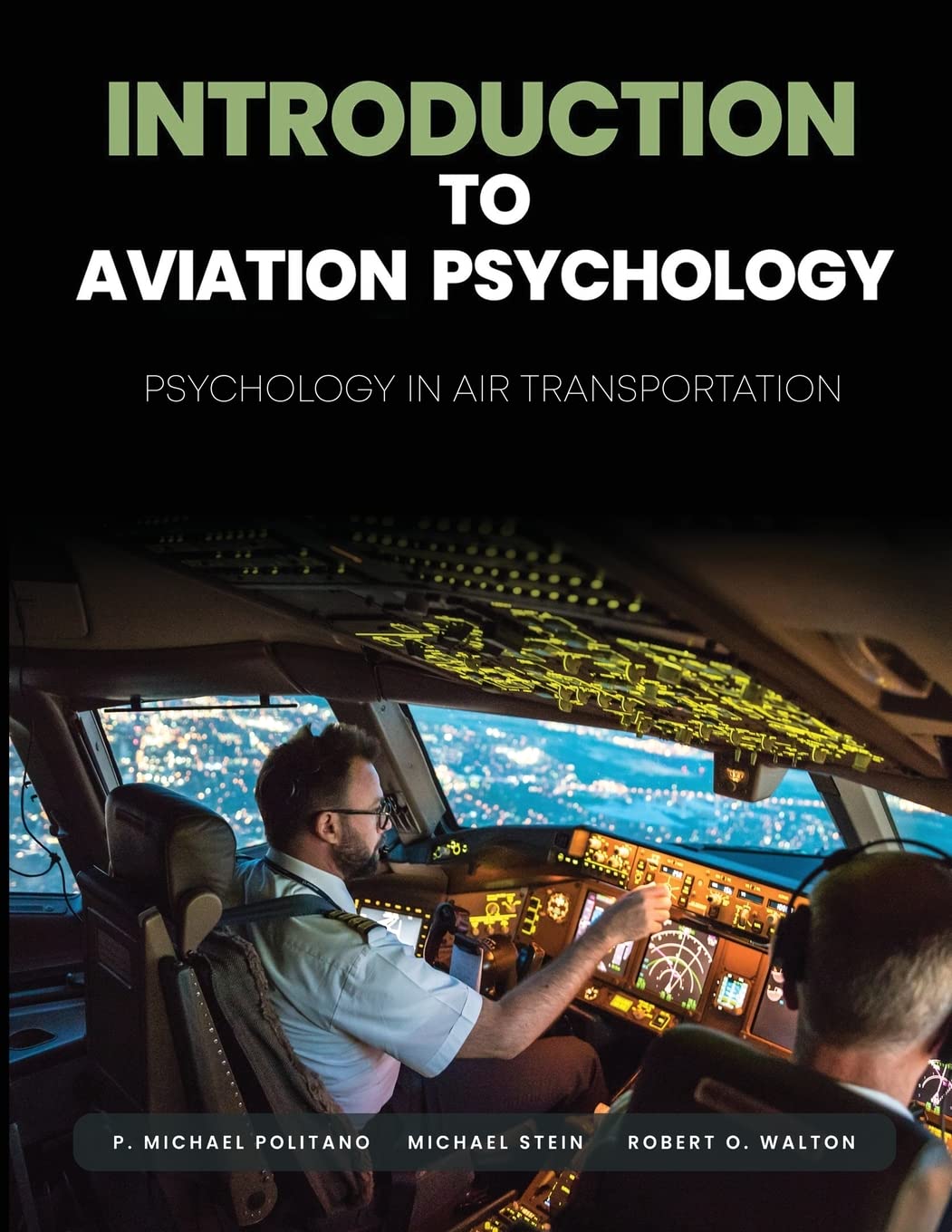 Buy Introduction to Aviation Psychology: Psychology in Air ...
