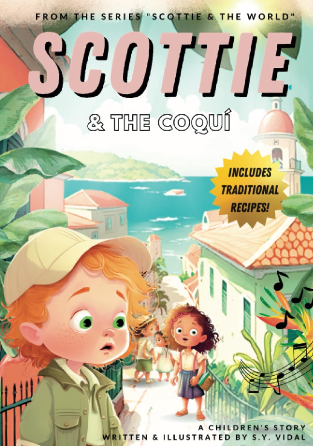 Scottie and the Coqui: the ultimate adventure story that will take you ...
