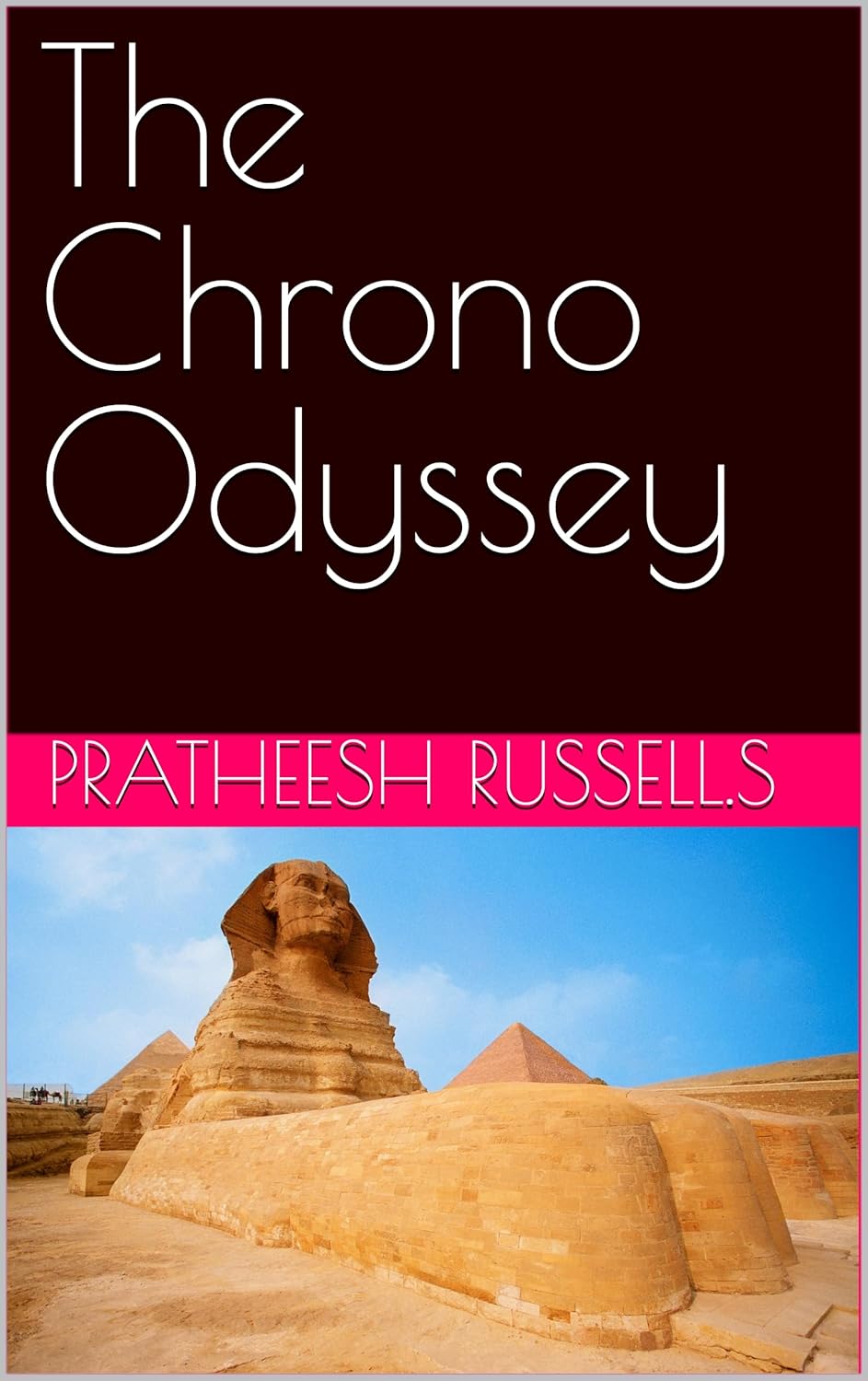 The Chrono Odyssey eBook : Russell.S, Pratheesh: Amazon.in: Books