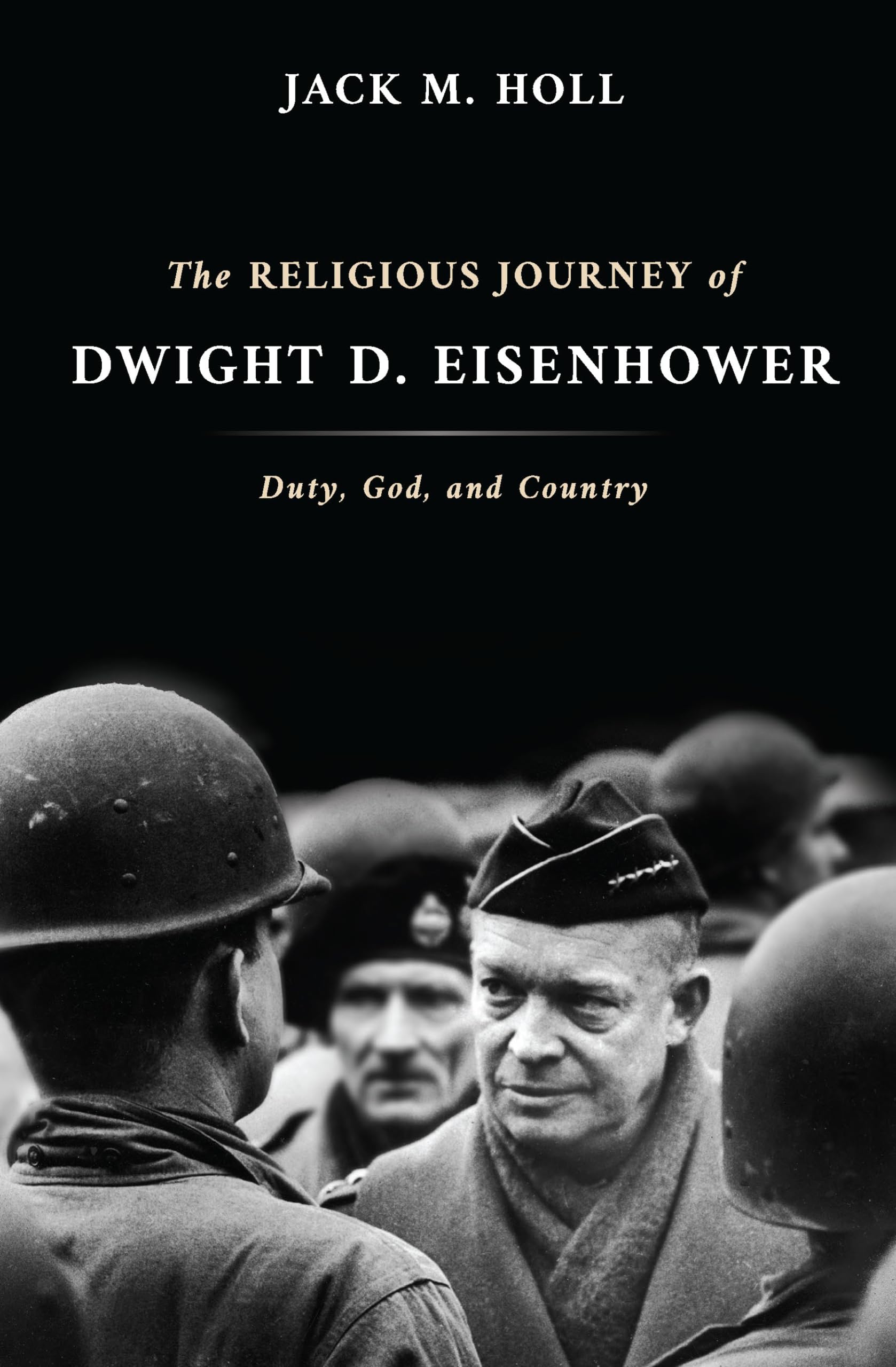 Amazon.com: Religious Journey of Dwight D. Eisenhower: Duty, God and Country (Library of ...