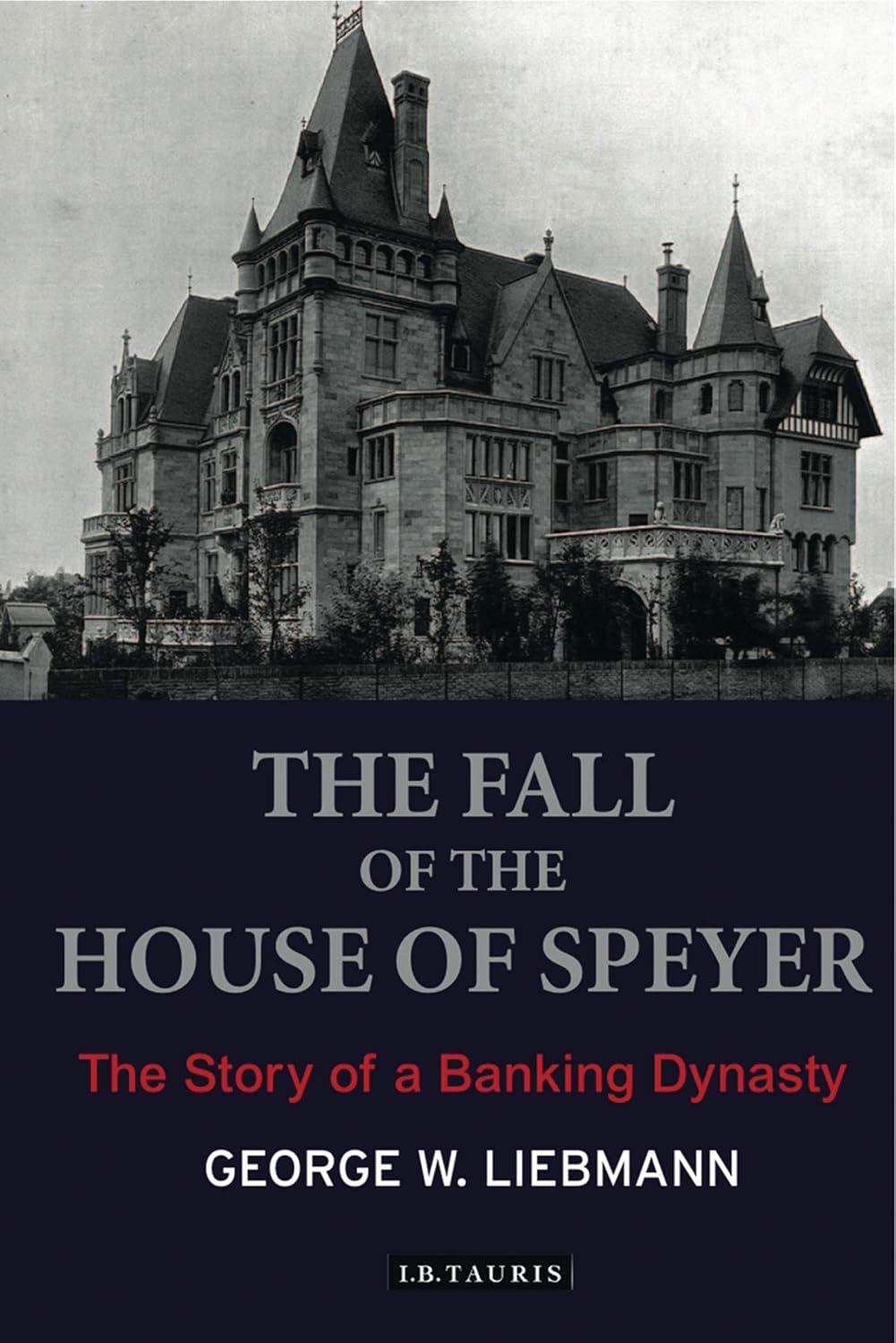 Amazon | The Fall of the House of Speyer: The Story of a Banking ...