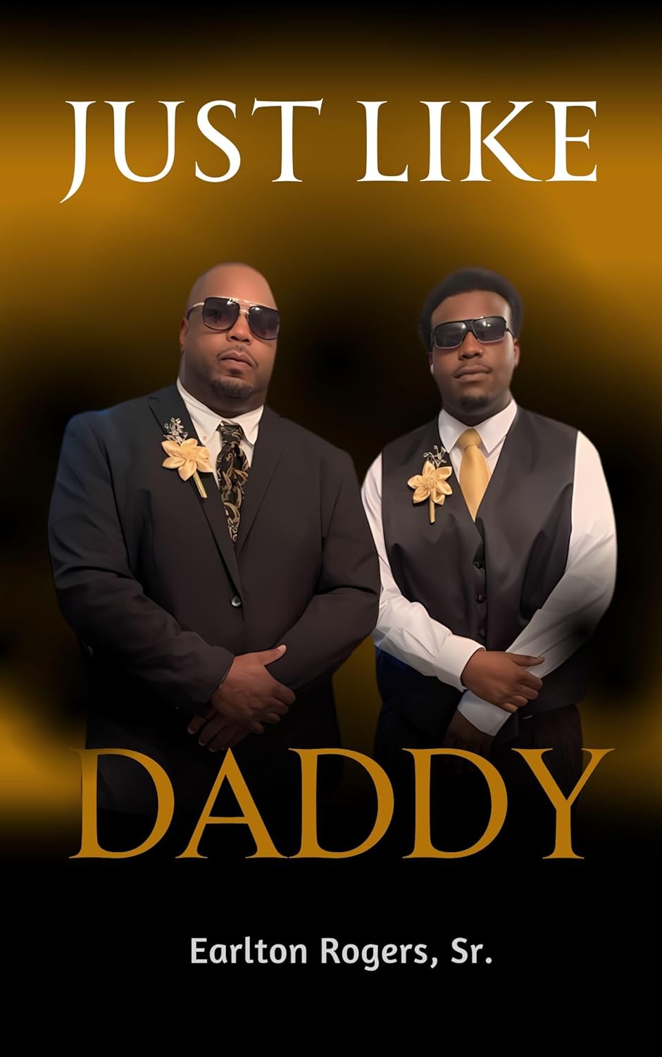 Just Like Daddy - Kindle edition by Rogers, Earlton. Literature ...