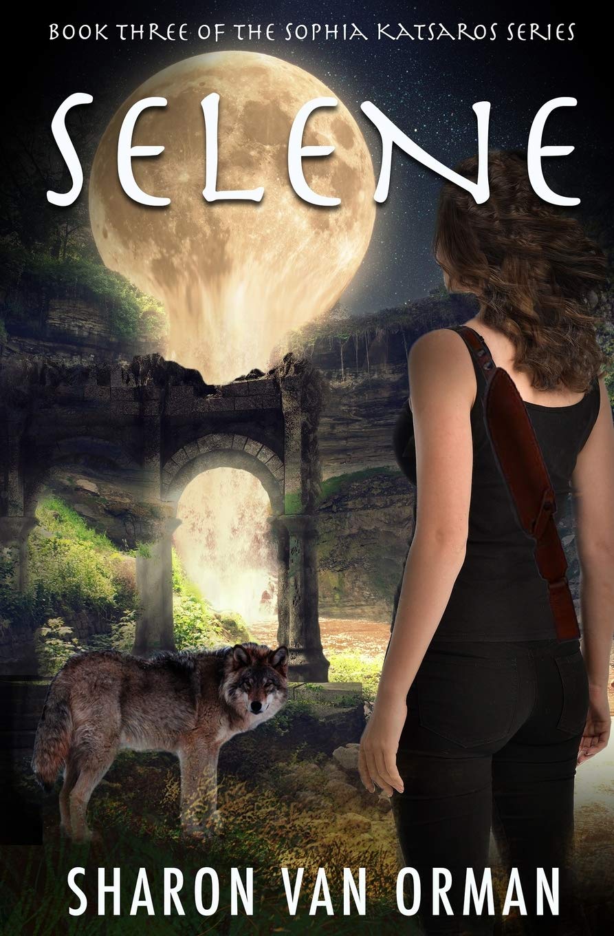 Selene: Book 3 of the Sophia Katsaros Series: Van Orman, Sharon ...