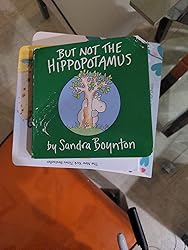 But Not the Hippopotamus: Sandra Boynton, Boynton, Sandra: 9780671449049: Amazon.com: Books