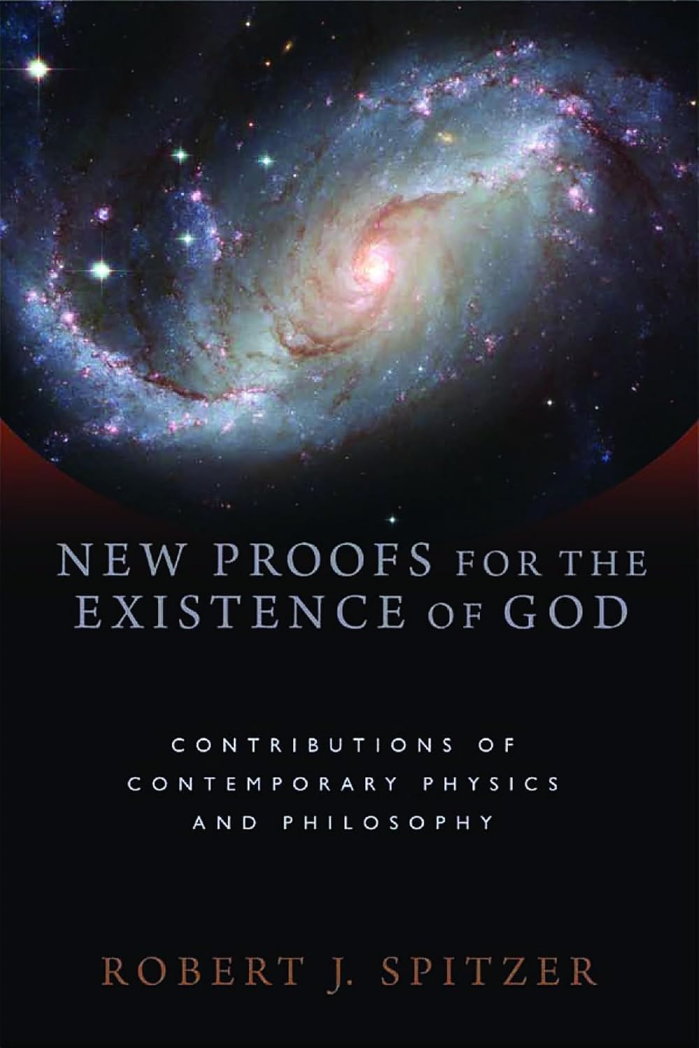 New Proofs for the Existence of God: Contributions of Contemporary ...
