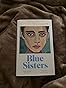 Blue Sisters: The instant top ten bestseller from the author of ...