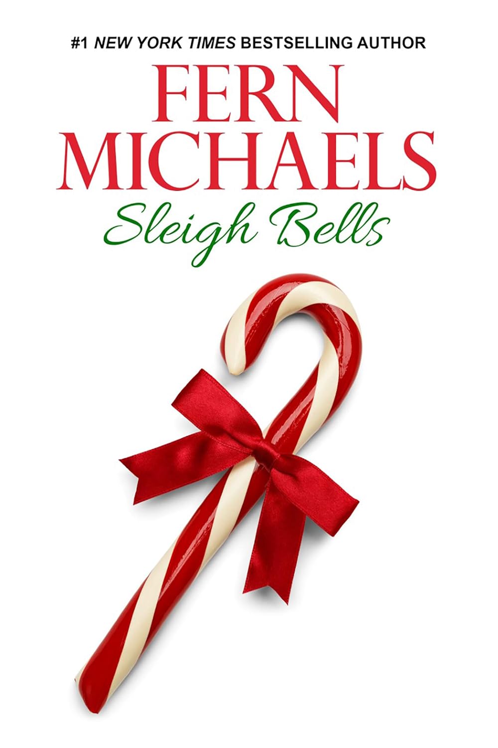 Sleigh Bells - Kindle edition by Michaels, Fern. Literature & Fiction ...