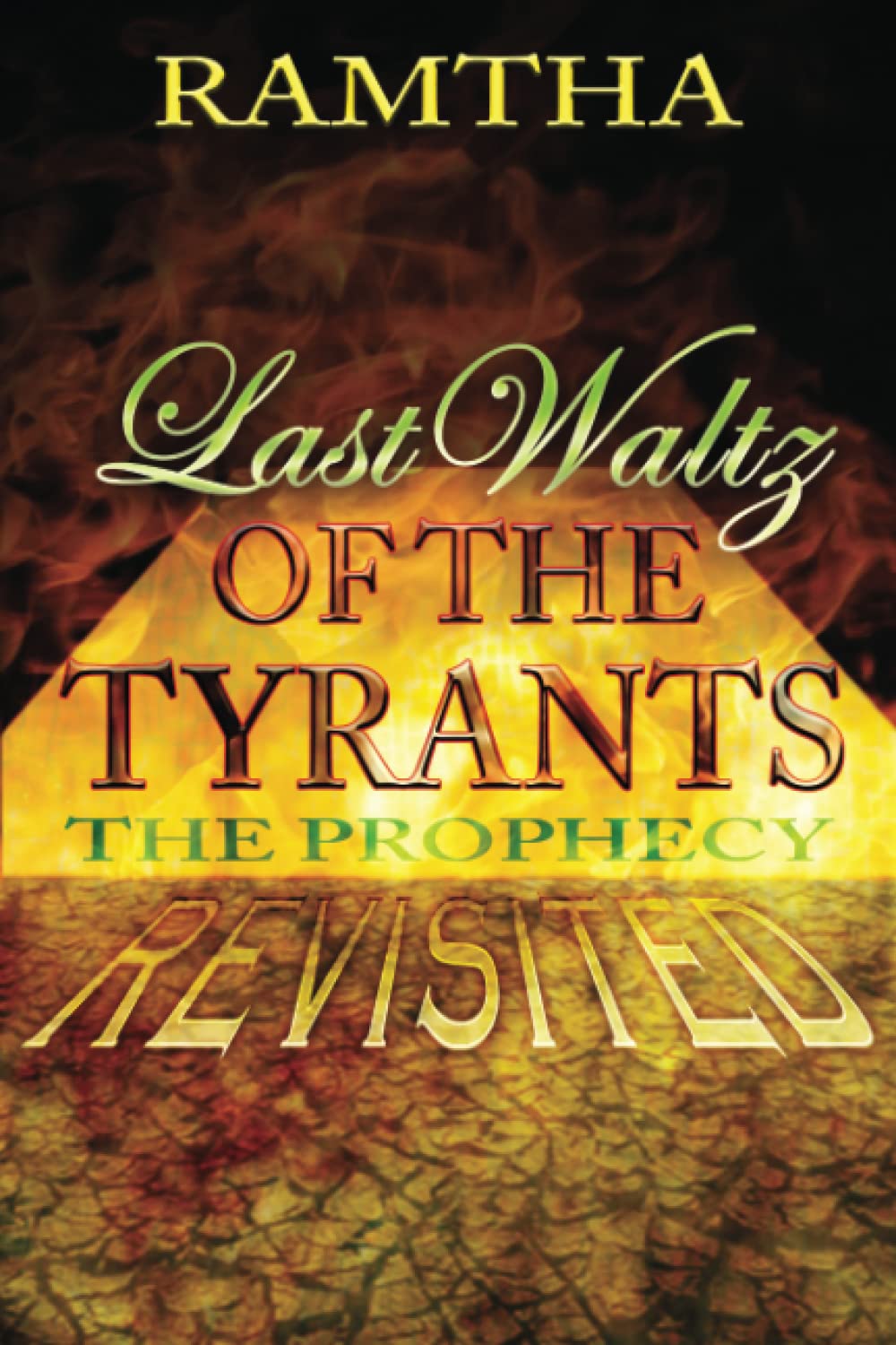 Amazon | Last Waltz of the Tyrants: The Prophecy Revisited | Ramtha ...
