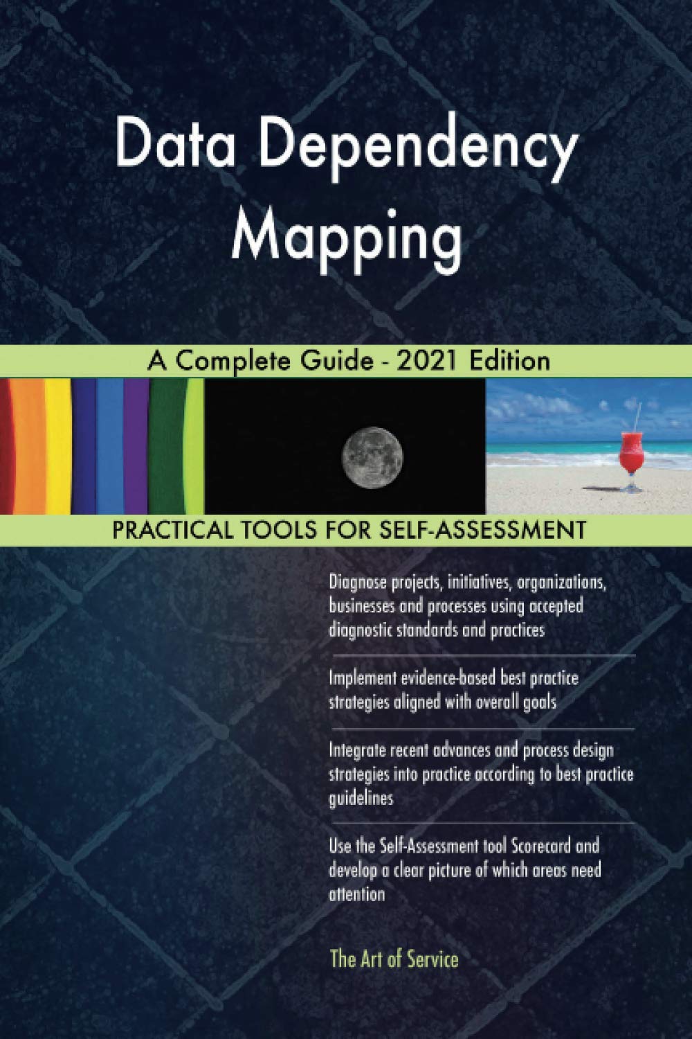 Data Dependency Mapping A Complete Guide - 2021 Edition: The Art of ...
