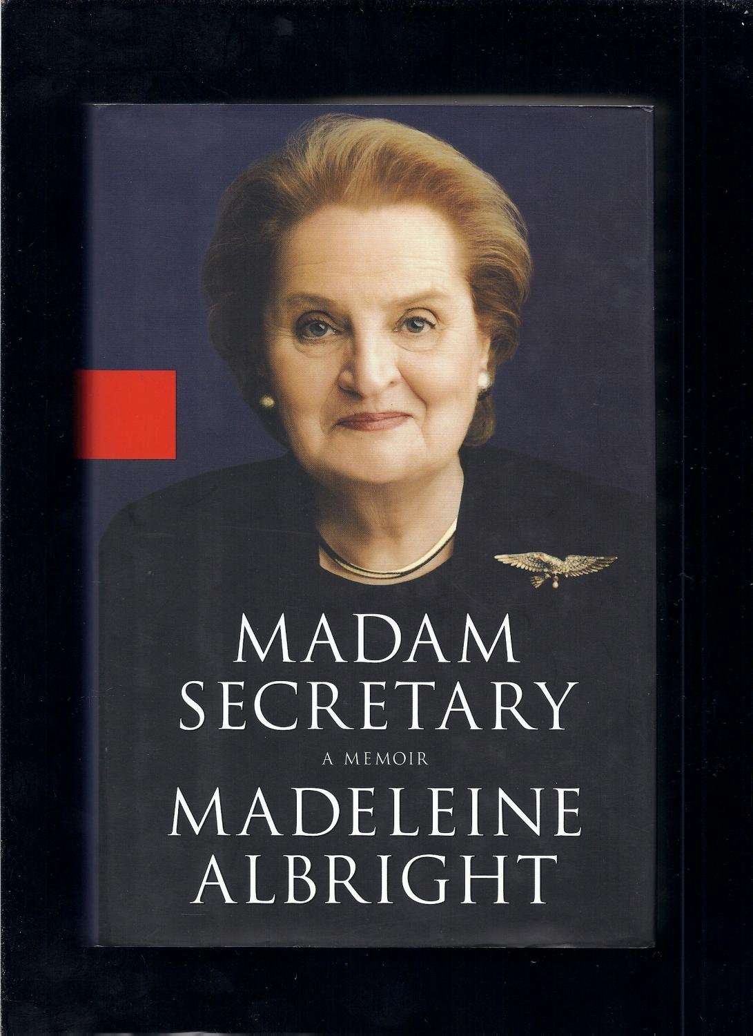 Madam Secretary: A Memoir: Albright, Madeleine: 9780786868438: Amazon ...