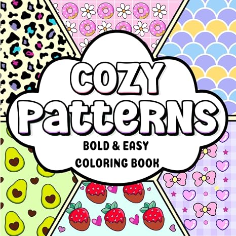 Amazon.com: Cozy Patterns Coloring Book: A Delightful Variety of Cute ...