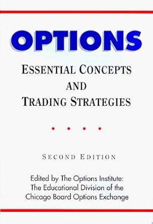 Options: Essential Concepts and Trading Strategies: The Options ...