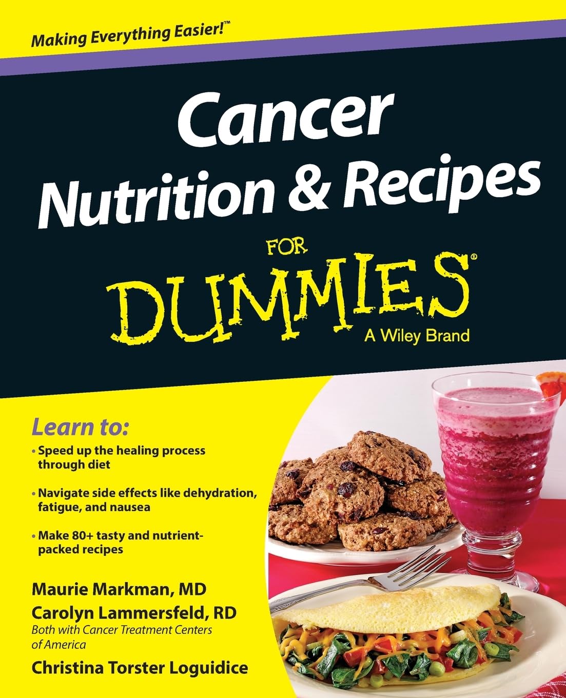 Cancer Nutrition and Recipes For Dummies: Markman, Maurie, Lammersfeld ...