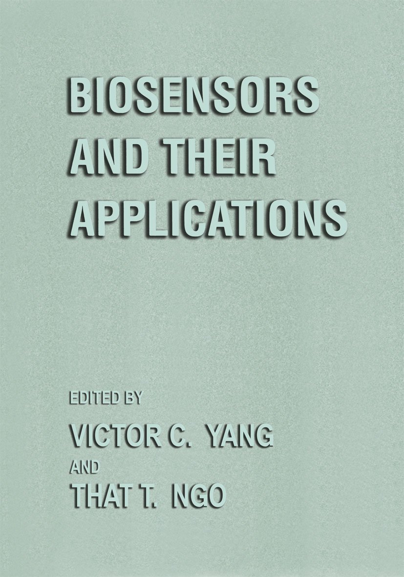 Amazon.com: Biosensors and Their Applications eBook : Yang, Victor C ...