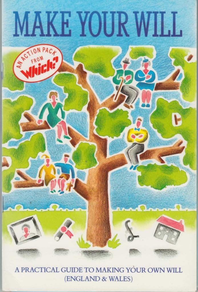 Make Your Will ("Which?" Action Pack): David Tench, John Willman ...