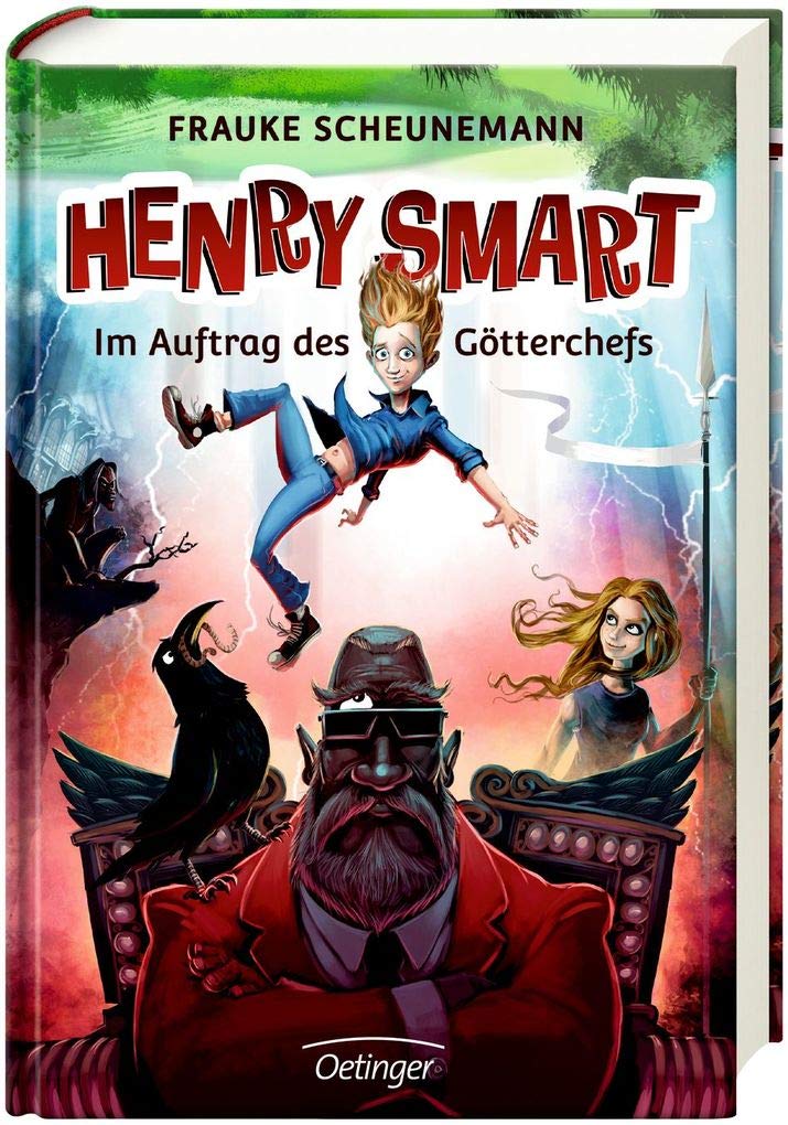 Henry Smart 1. Im Auftrag des Götterchefs : Scheunemann, Frauke, Kelly ...