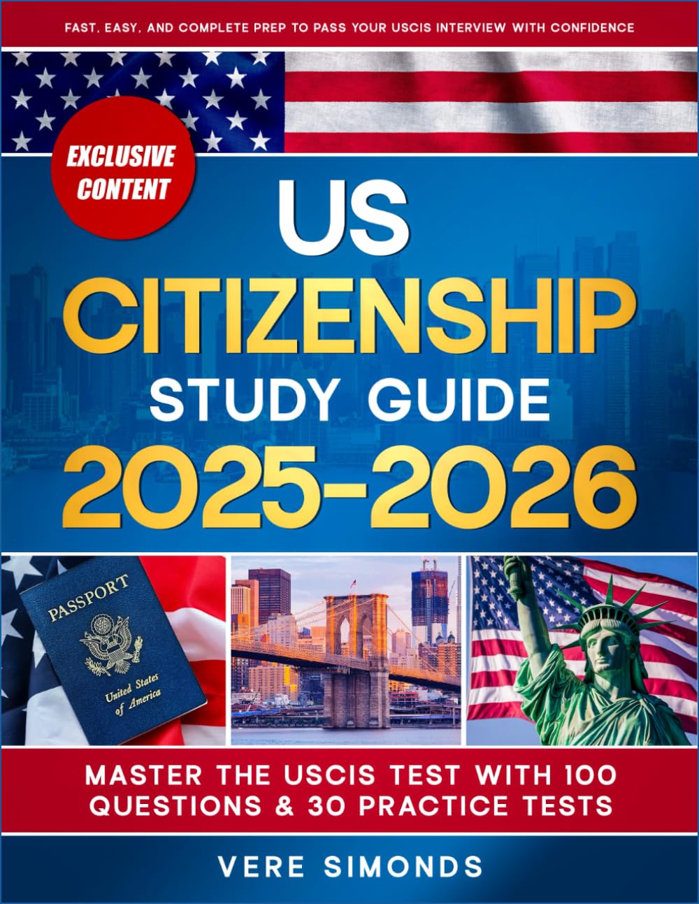 US Citizenship Study Guide 2025-2026: Master the USCIS Test with 100 ...