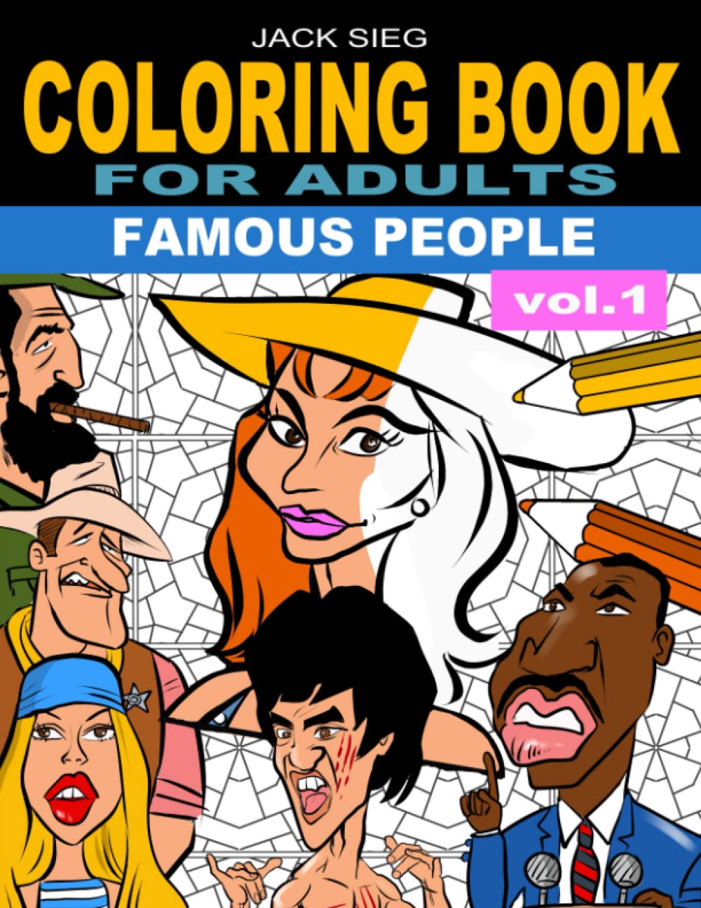 Famous People Coloring Book For Adults Vol.1: Memory improvement ...
