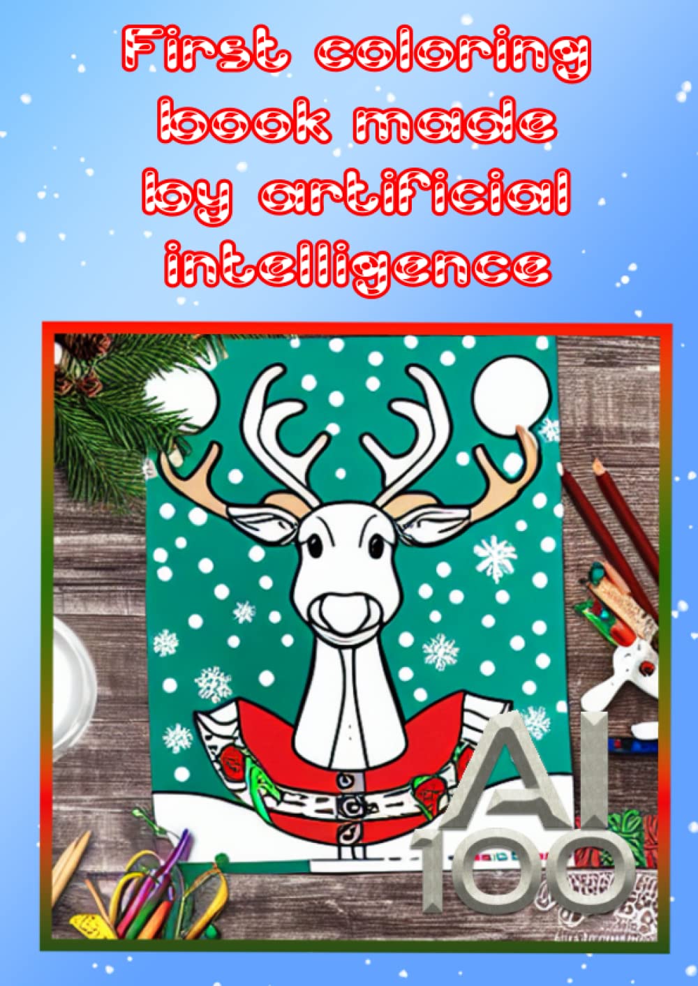 Buy First coloring book made by artificial intelligence: Primer libro ...