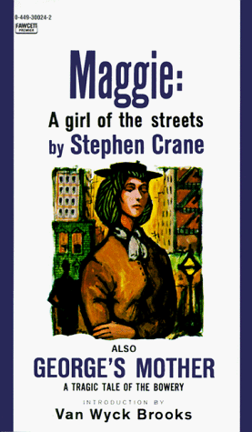 Maggie: A Girl of the Streets: Crane, Stephen: 9780449300244: Amazon ...