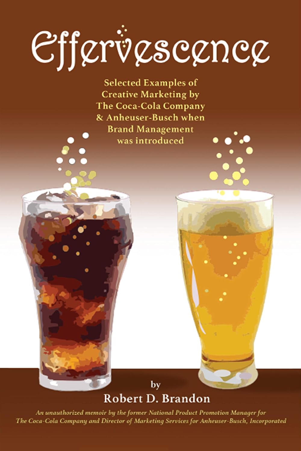 Amazon.com: Effervescence: Selected examples of creative marketing by ...