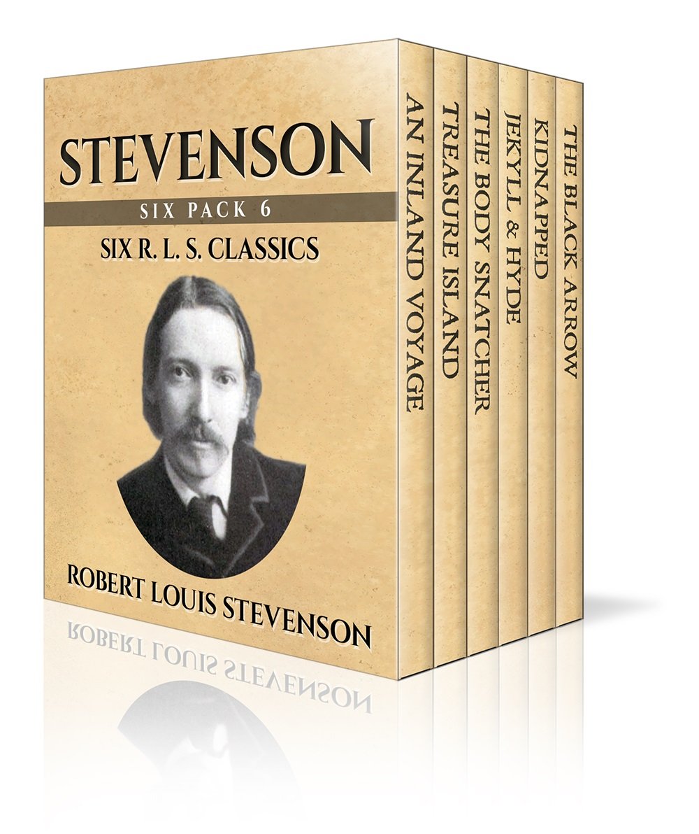 Stevenson Six Pack - An Inland Voyage, Treasure Island, The Body ...