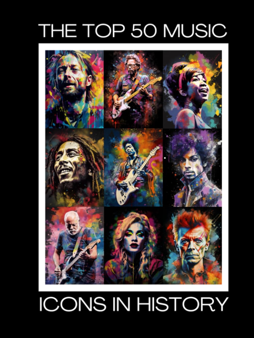 The Top 50 Music Icons in History | Artistic Portraits - Music Bands ...