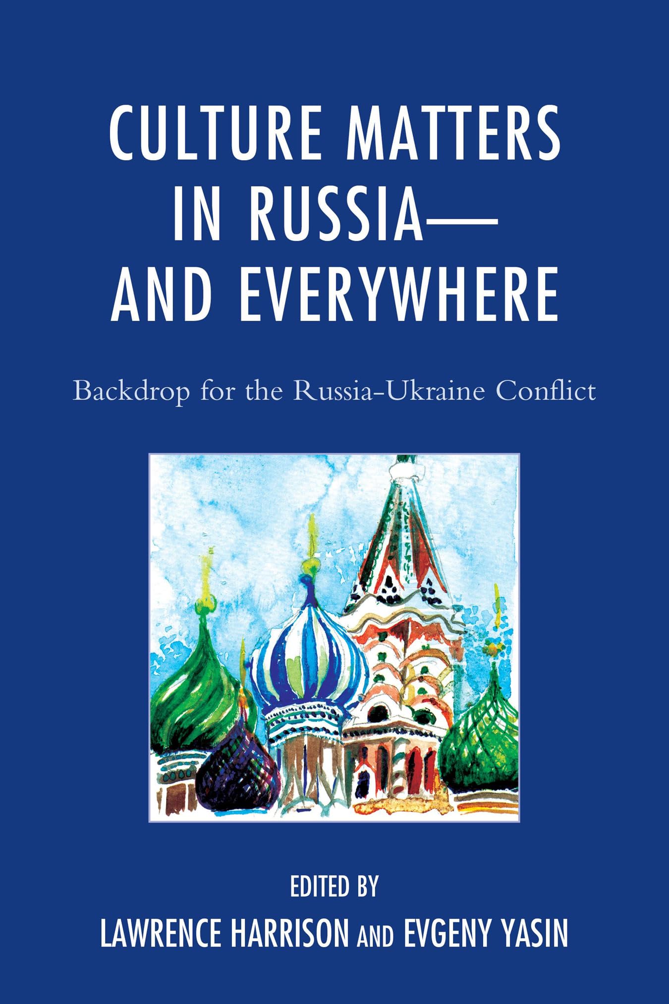 Amazon.com: Culture Matters in Russia-and Everywhere: Backdrop for the ...