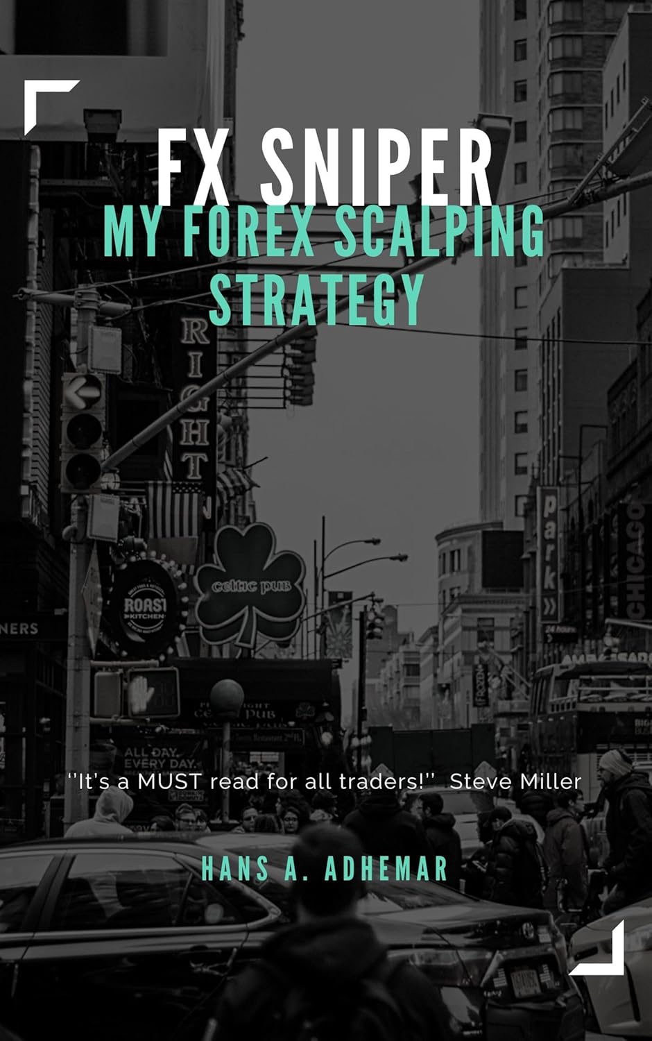 Amazon.com: FX SNIPER: MY FOREX SCALPING STRATEGY: 74% WIN RATE eBook : Adhemar, Hans A: Kindle ...