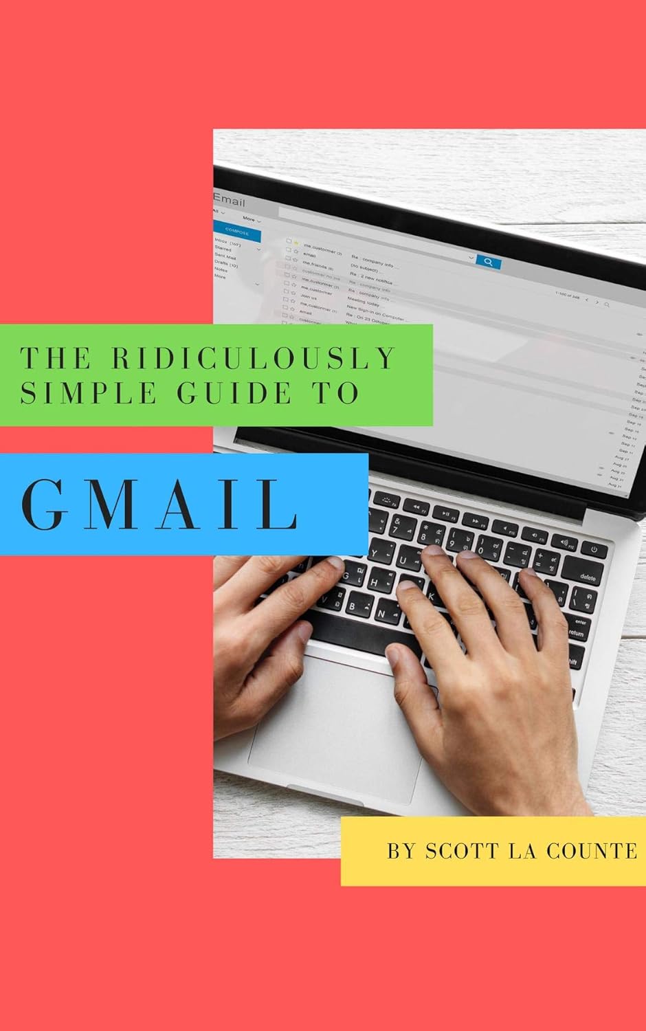 Amazon.com: The Ridiculously Simple Guide to Gmail: The Absolute ...