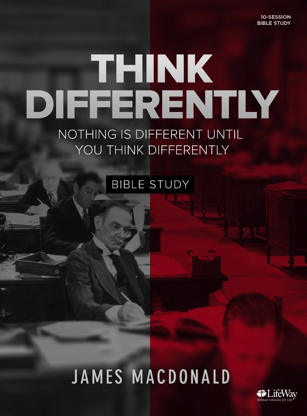 Think Differently - Bible Study Book: Nothing Is Different Until You ...
