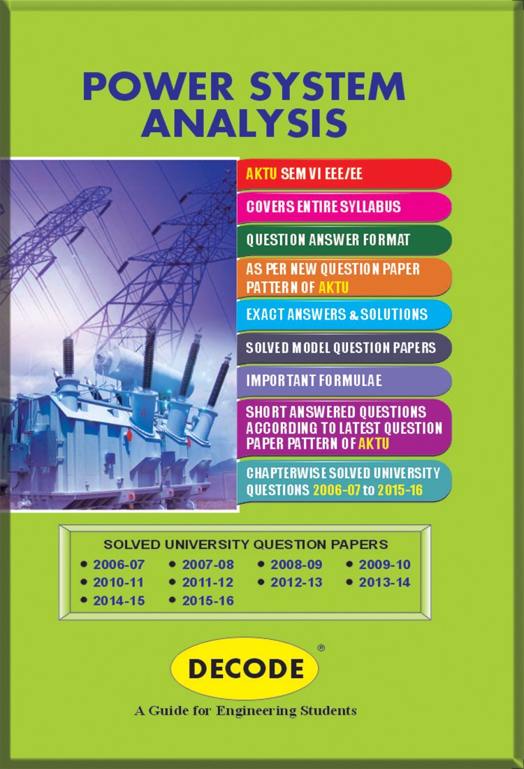 Decode Power System Analysis for APJAKTU (EEE /EE course 2013): Decode: 9789333210577: Amazon ...