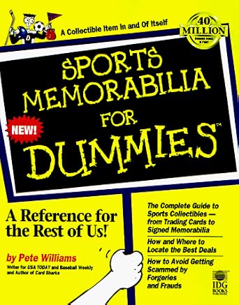 Sports Memorabilia for Dummies (For Dummies Series): Williams, Pete ...