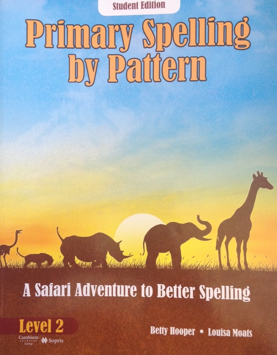 Primary Spelling by Pattern: A Safari Adventure to Better Spelling ...