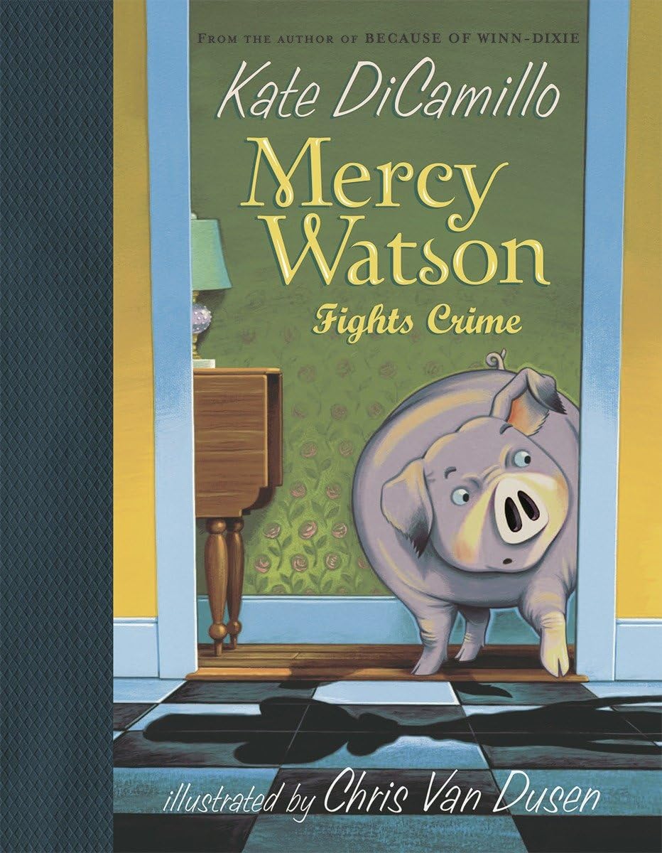 Amazon.com: Mercy Watson Fights Crime: 9780763625900: DiCamillo, Kate ...