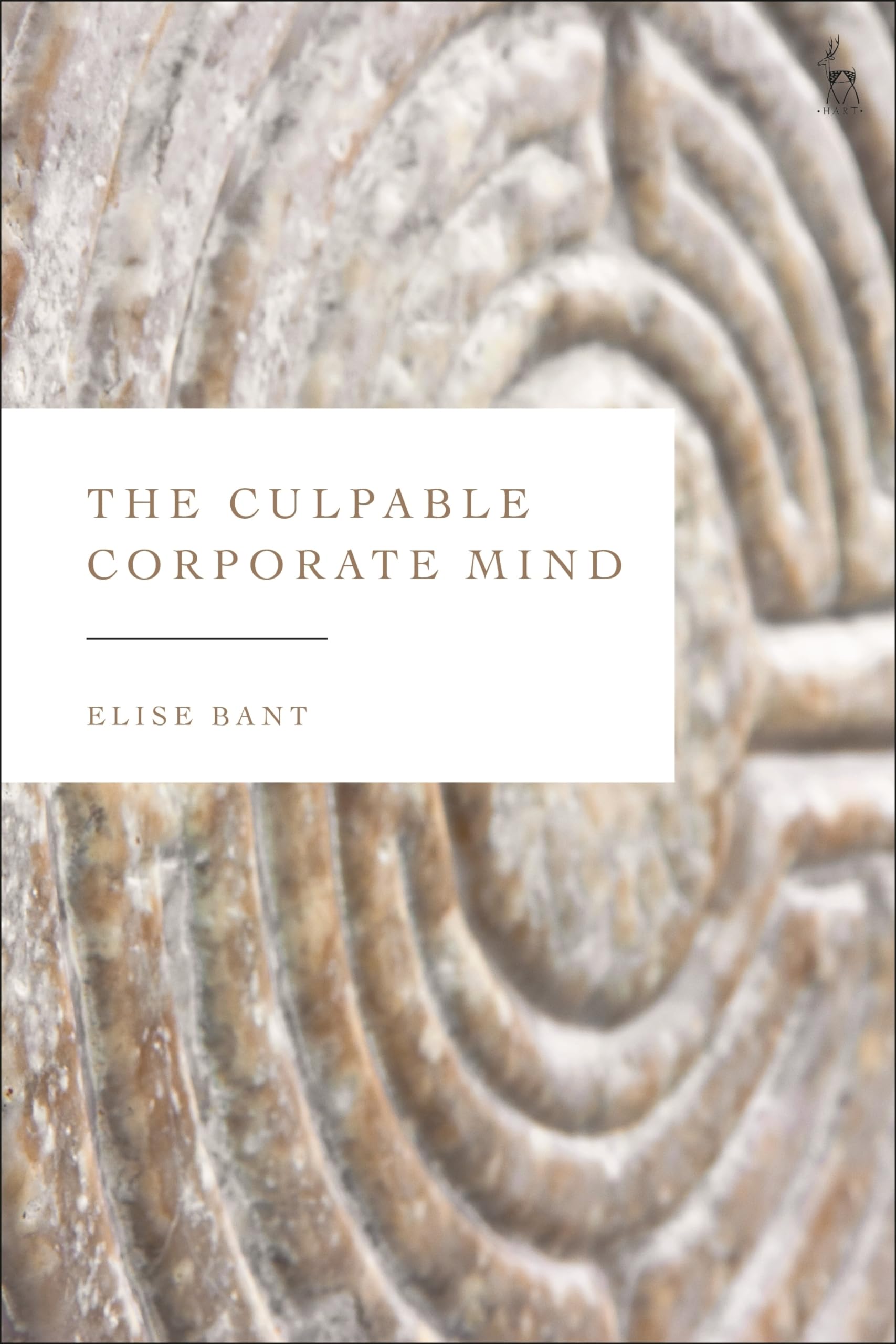 The Culpable Corporate Mind: Amazon.co.uk: Elise Bant, Elise Bant ...