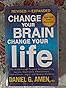 Buy Change Your Brain, Change Your Life: The Breakthrough Program for ...