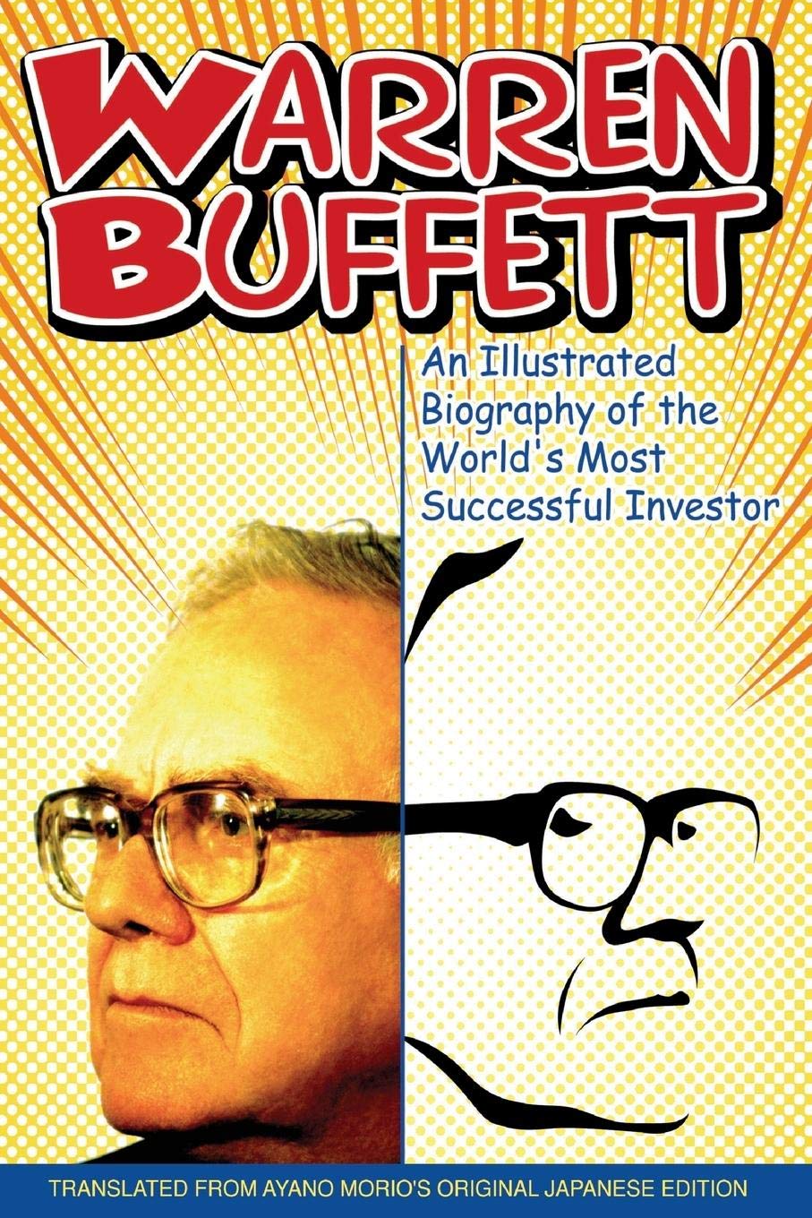 Warren Buffett: An Illustrated Biography of the World's Most Successful ...