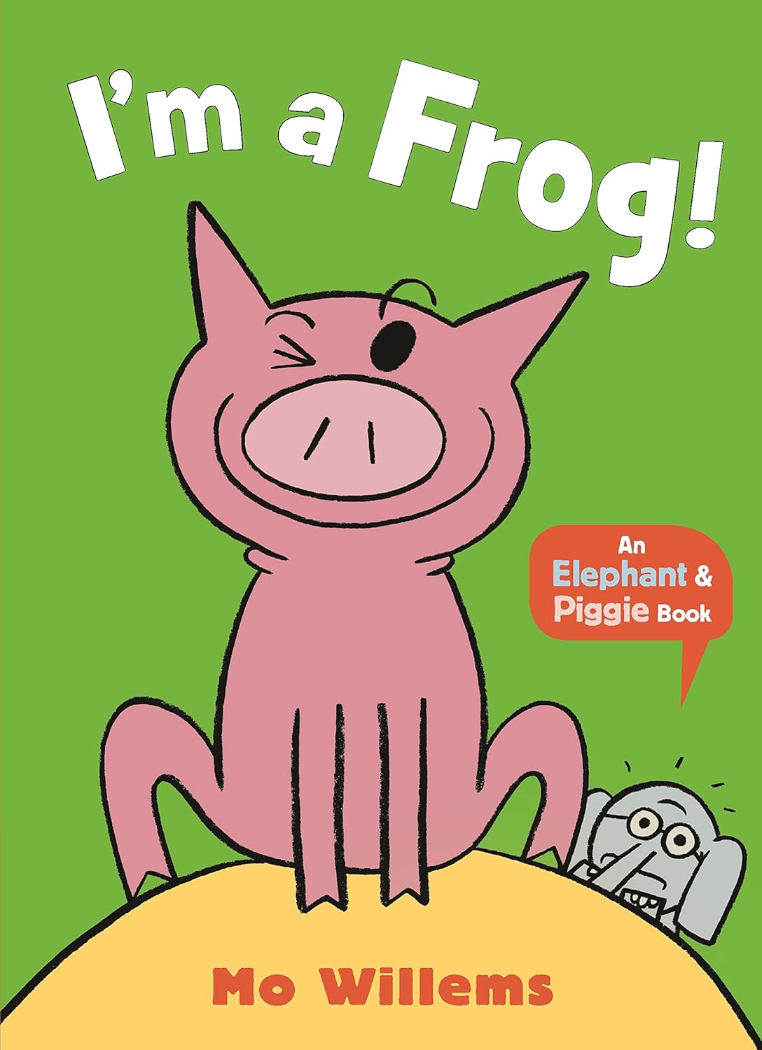 I'm a Frog! : Willems, Mo, Willems, Mo: Amazon.in: Books