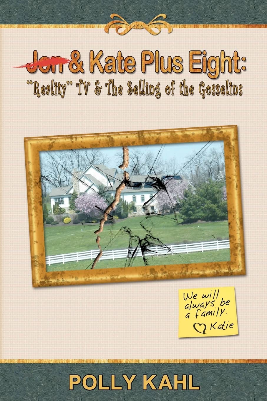 Jon & Kate Plus Eight: "Reality" TV & the Selling of the Gosselins ...