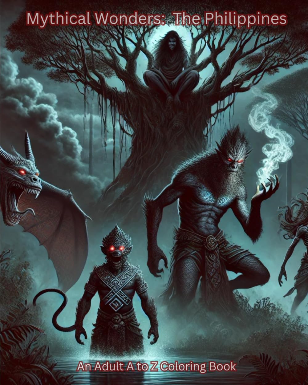 Amazon.com: Mythical Wonders: The Philipines: An Adult A to Z Coloring Book: 9798306642482 ...