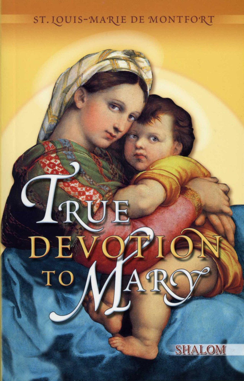 True Devotion to Mary: St. Louis-Marie De Montfort, Helen O'Gorman ...