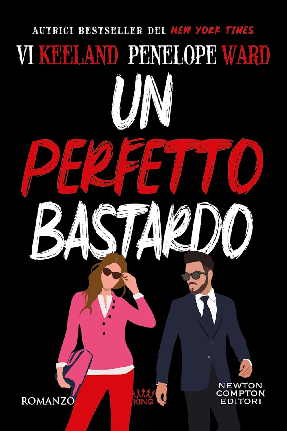 Un perfetto bastardo eBook : Keeland, Vi, Ward, Penelope: Amazon.it: Kindle Store